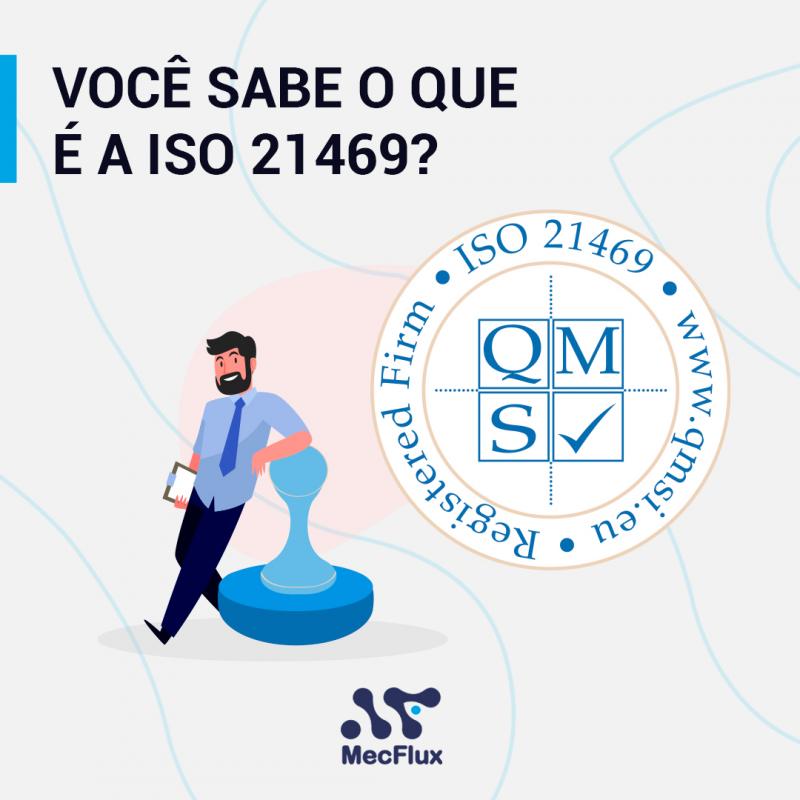Você sabe o que é a ISO 21469? - Mecflux